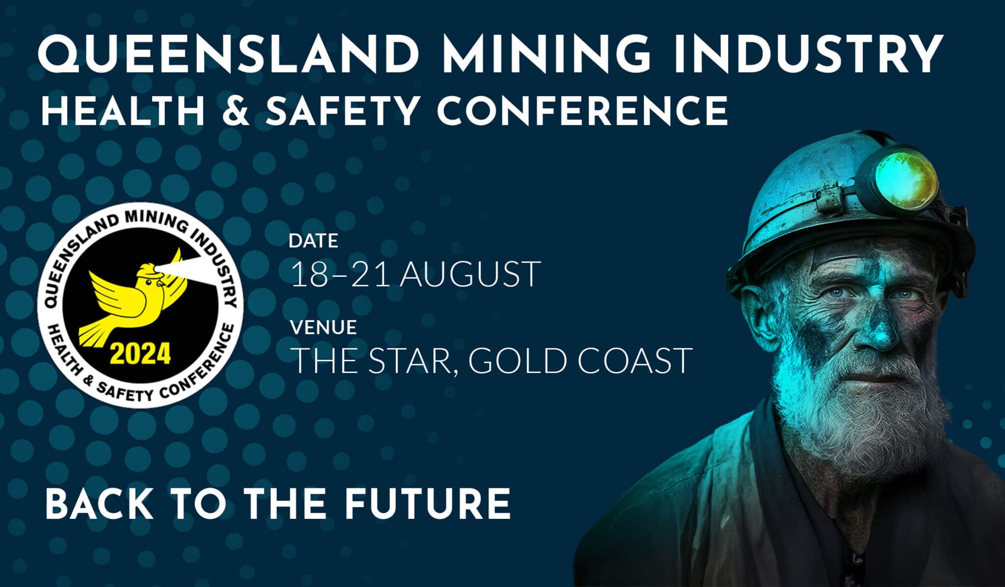 Welcome - Queensland Mining Industry Health & Safety Conference